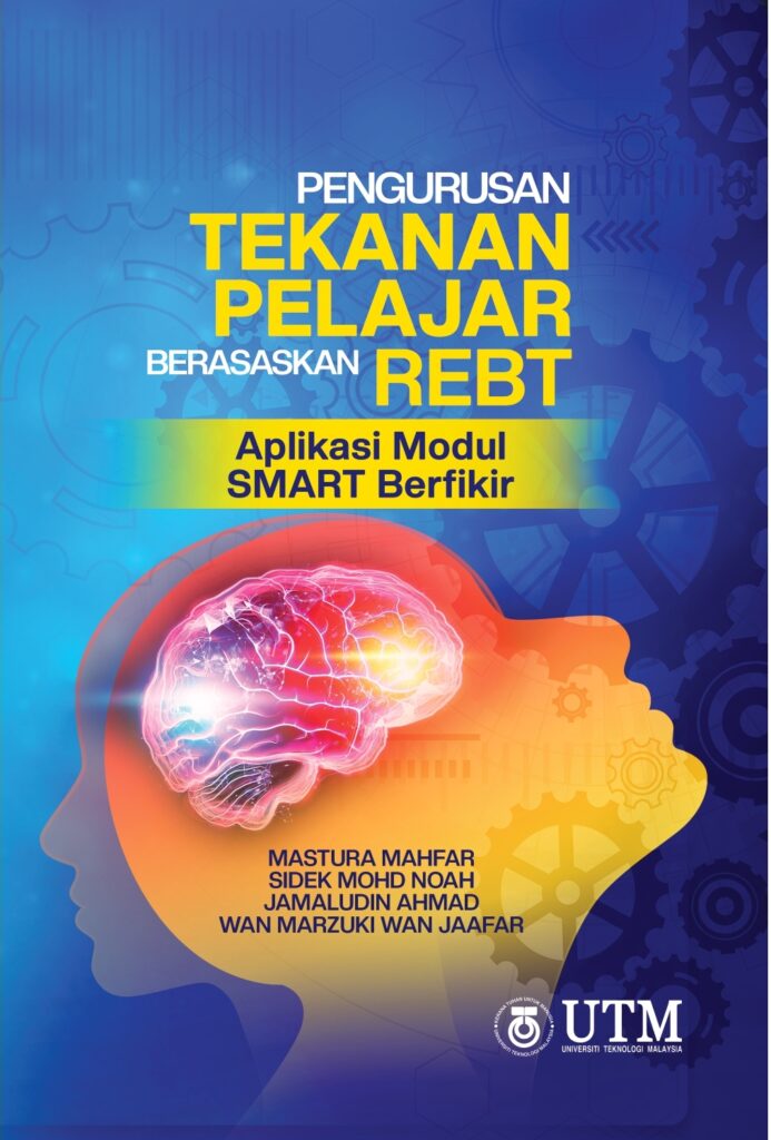 Pengurusan Tekanan Pelajar Berasaskan REBT: Aplikasi Modul SMART ...
